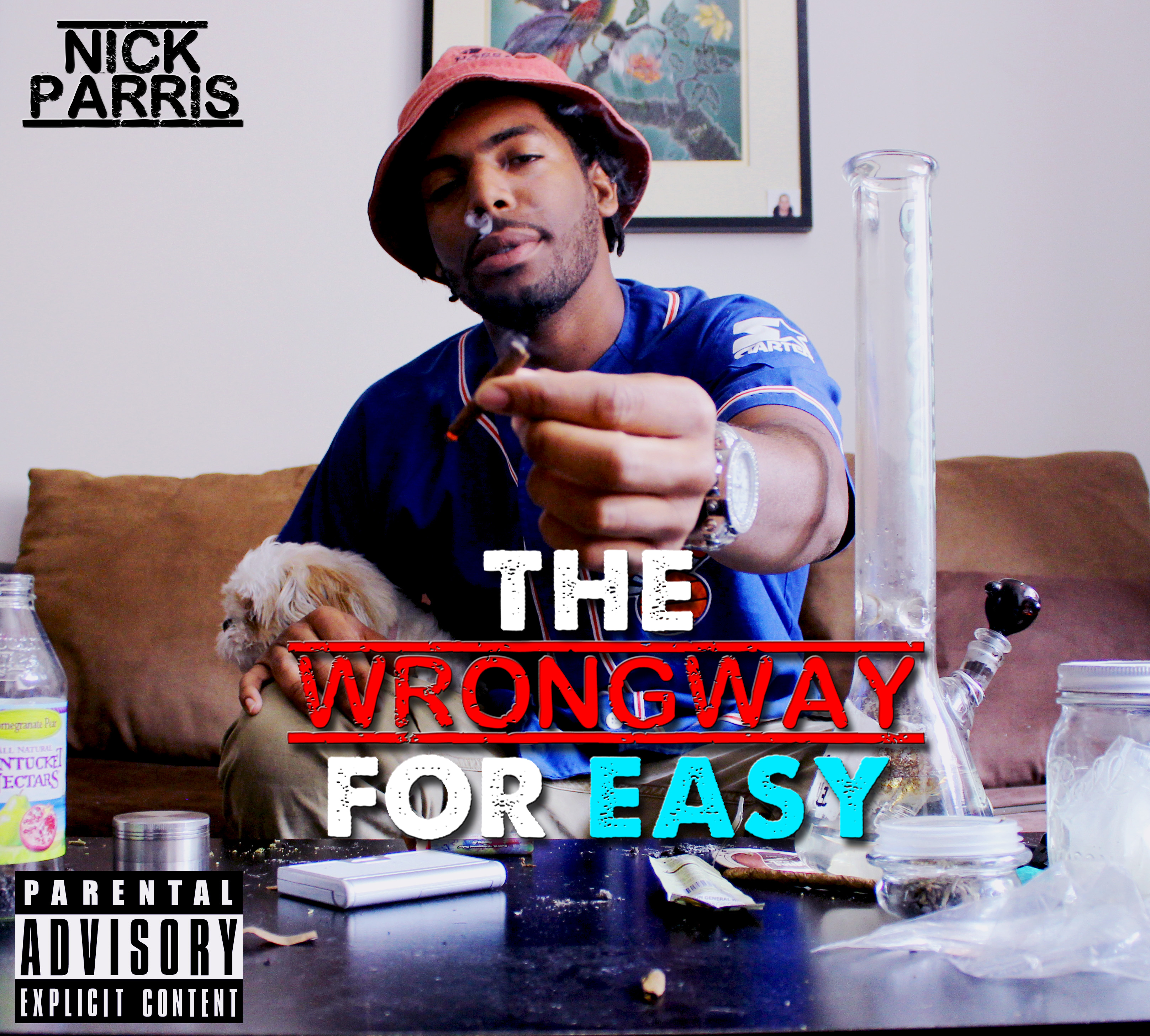 Nick Parris (@Naachyll) – “The Wrong Way for Easy” EP | Home of Hip Hop ...