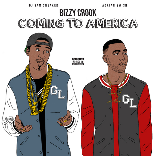 Bizzy Crook – Coming To Amercia (Mixtape) | Home of Hip Hop Videos ...