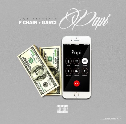 Garci x FChain – Papi | Home of Hip Hop Videos & Rap Music, News, Video ...