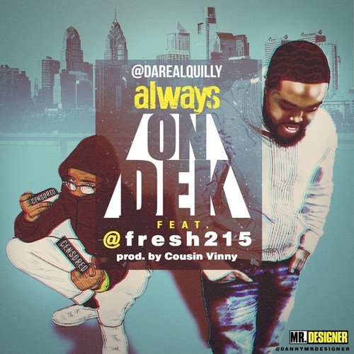 Quilly – Always Ft. Fresh | Home of Hip Hop Videos & Rap Music, News ...