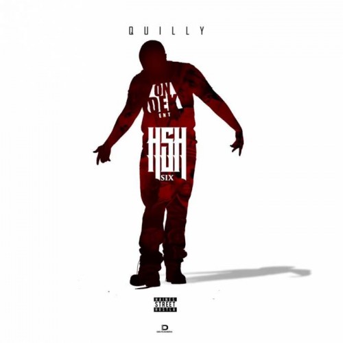 Quilly – Haines Street Hustler 6 (Mixtape) | Home of Hip Hop Videos ...