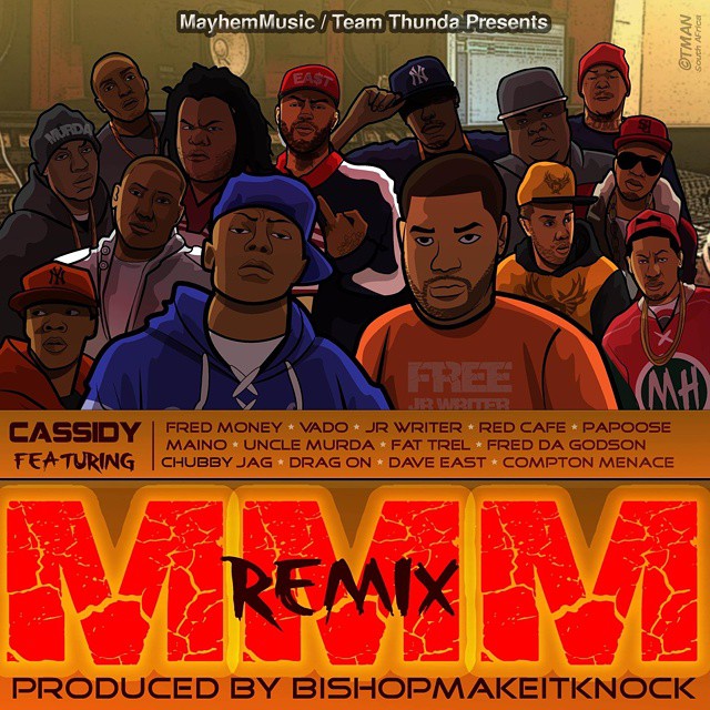Cassidy – MMM (Remix) Ft. Fred Money, Vado, JR Writer, Red Cafe ...