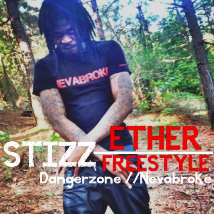 Stizz – Ether Freestyle | Home of Hip Hop Videos & Rap Music, News ...