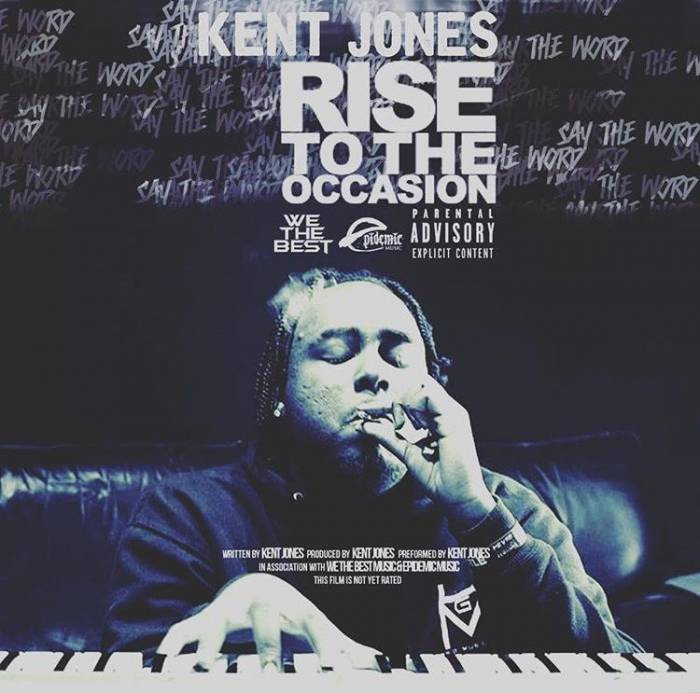Kent Jones – Rise To The Occasion | Home of Hip Hop Videos & Rap Music ...