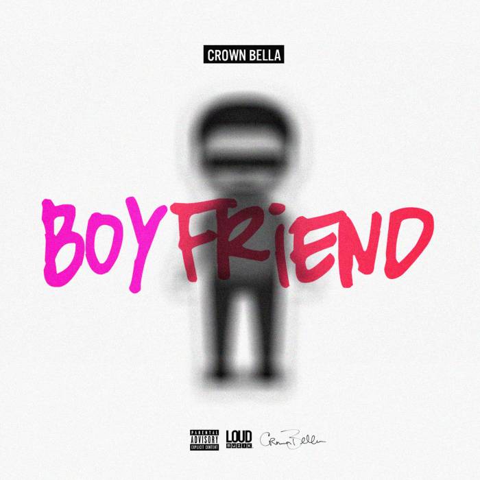 Crown Bella – Boyfriend | Home of Hip Hop Videos & Rap Music, News ...
