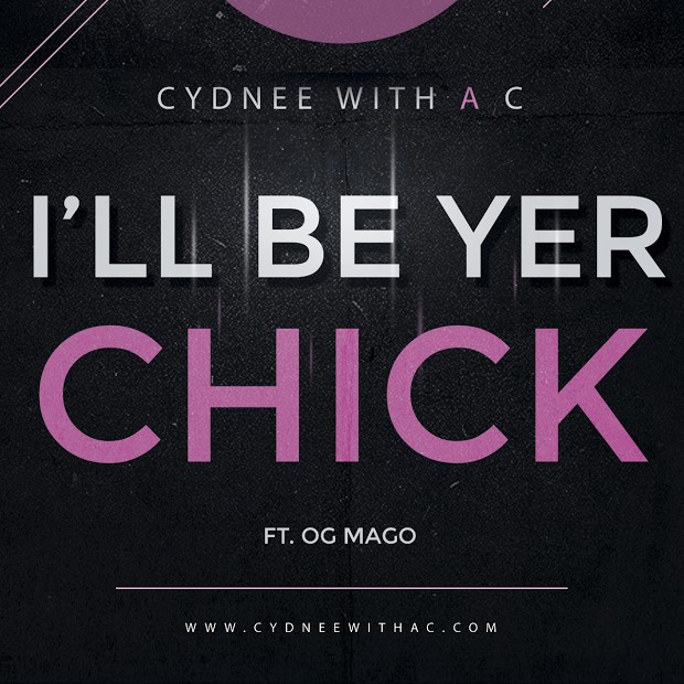 Cydnee with a C - I'll Be Your Chick Ft. OG Maco (Video)