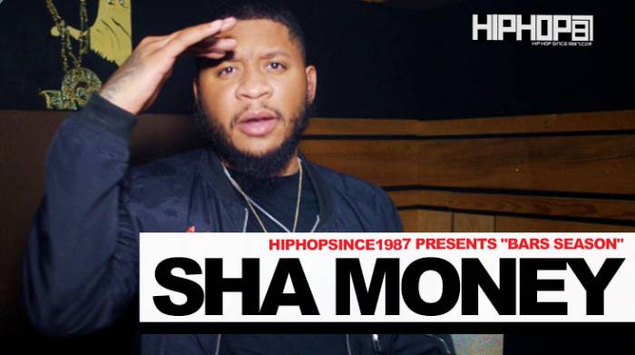 HipHopSince1987 Presents “Bars Season” with Sha Money | Home of Hip Hop ...