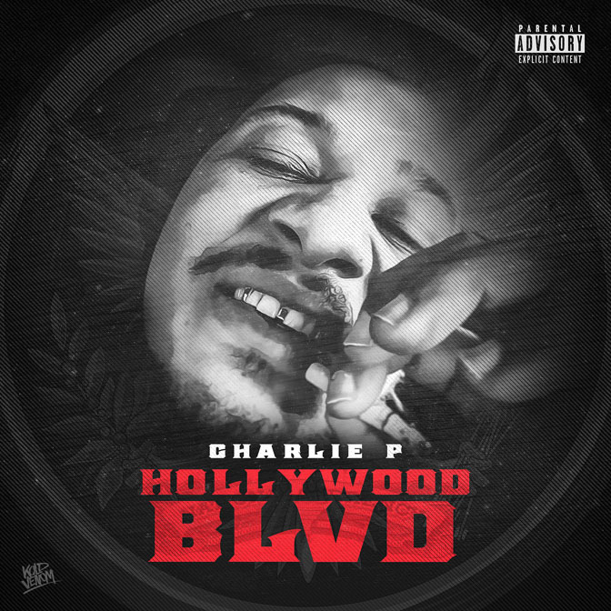 Charlie P – Hollywood Blvd (Mixtape) | Home of Hip Hop Videos & Rap ...