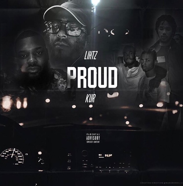 Lihtz Kamraz Feat. Kur – Proud (Prod. by Dougie) | Home of Hip Hop ...