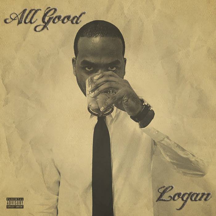 Logan – All Good | Home of Hip Hop Videos & Rap Music, News, Video ...