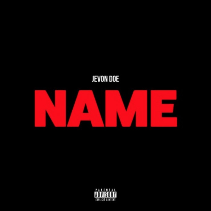 Jevon Doe – Name Ft. Tobi Lou | Home of Hip Hop Videos & Rap Music ...