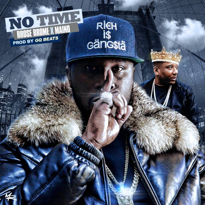 RRose RRome – No Time ft. Maino | Home of Hip Hop Videos & Rap Music ...