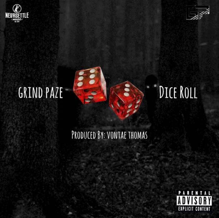 Grind Paze – Dice Roll | Home of Hip Hop Videos & Rap Music, News ...