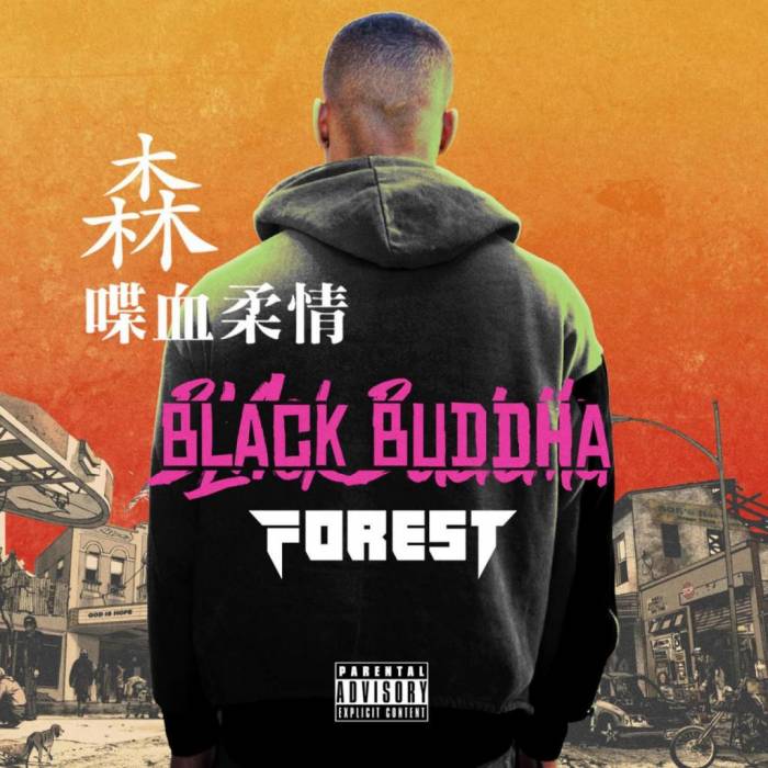 Forest – Black Buddha | Home of Hip Hop Videos & Rap Music, News, Video ...