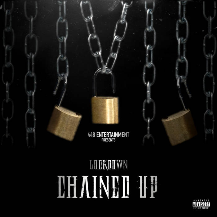 Lockdown “Chained Up” Album | Home of Hip Hop Videos & Rap Music, News ...