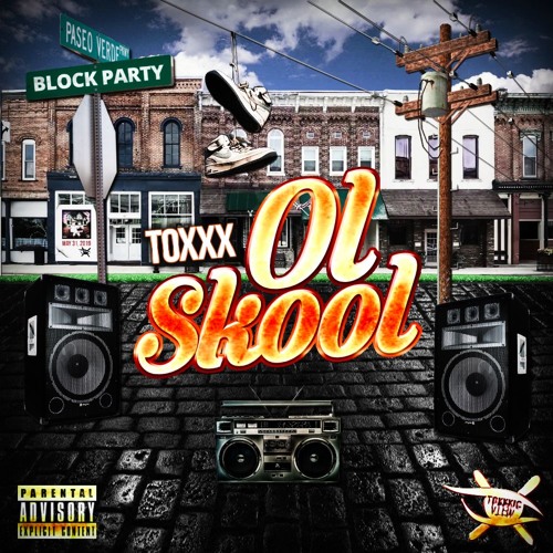 Toxxx – Ol Skool | Home of Hip Hop Videos & Rap Music, News, Video ...