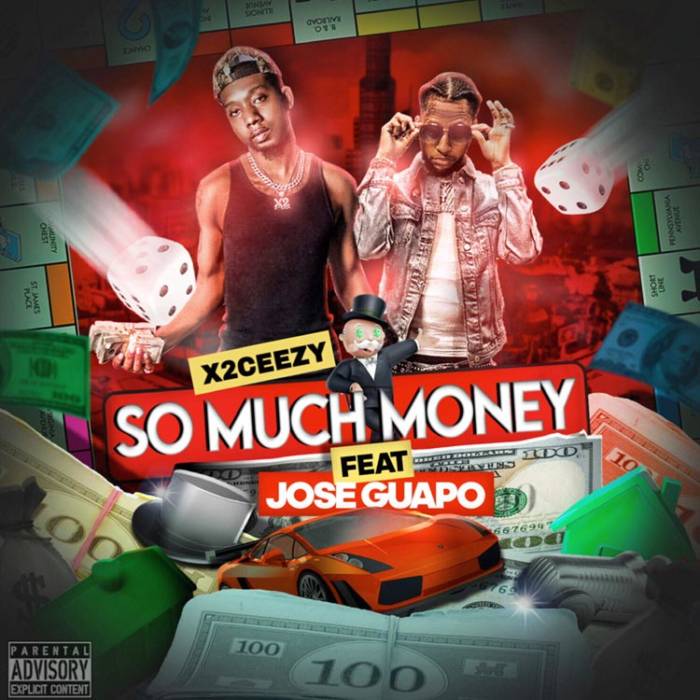 X2Ceezy – So Much Money Ft. Jose Guapo | Home of Hip Hop Videos & Rap ...