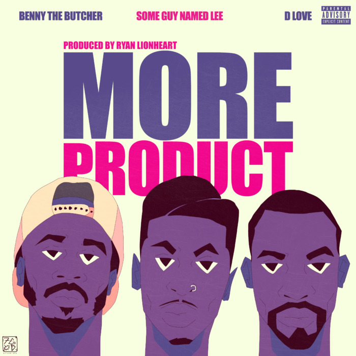 Some Guy Named Lee x Benny The Butcher – More Product | Home of Hip Hop ...
