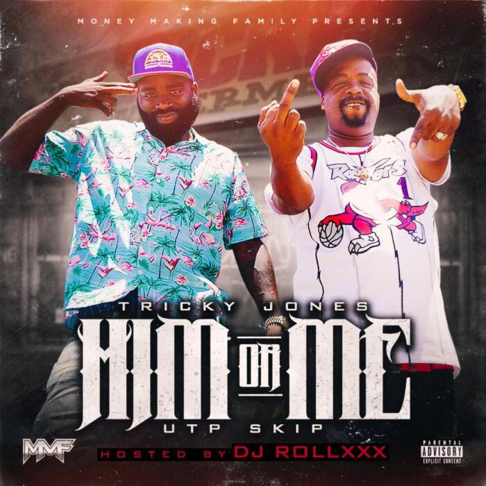 Tricky Jones & UTP Skip – Him Or Me (Mixtape) | Home of Hip Hop Videos ...