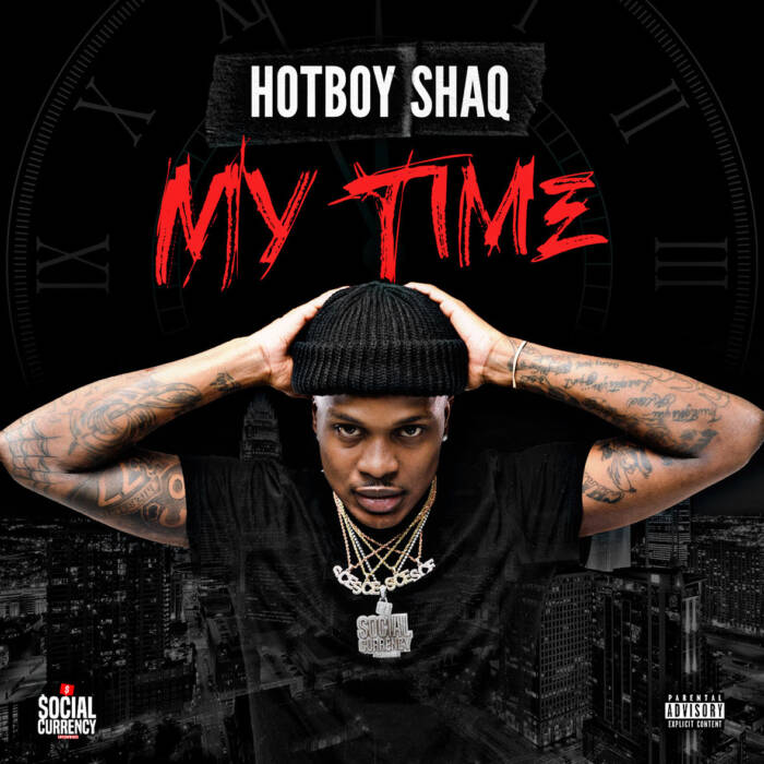 Hotboy Shaq – My Time (Album) | Home of Hip Hop Videos & Rap Music ...