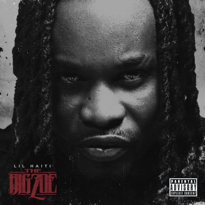 Lil Haiti Unleashes “The Big Zoe” With High Expectations | Home of Hip ...