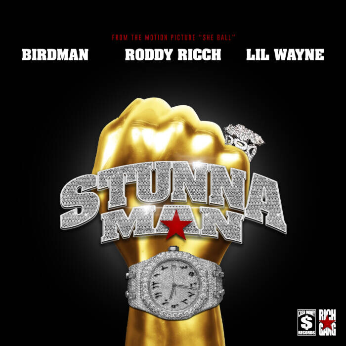 BIRDMAN TEAMS UP WITH RODDY RICCH & LIL WAYNE FOR “STUNNAMAN” | Home of ...