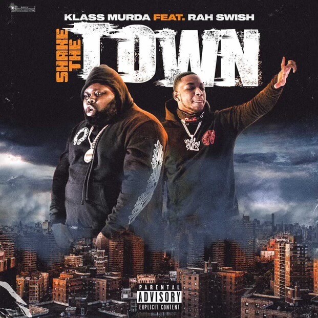 KLASS MURDA DROPS SHAKE THE TOWN VIDEO FT. RAH SWISH | Home of Hip Hop ...