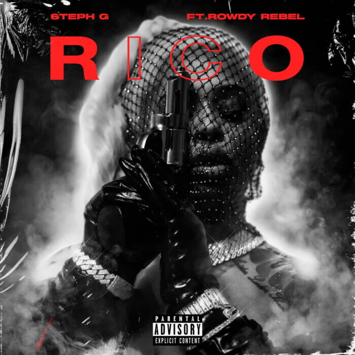 Steph G Taps Rowdy Rebel For New Track “RICO” | Home of Hip Hop Videos ...