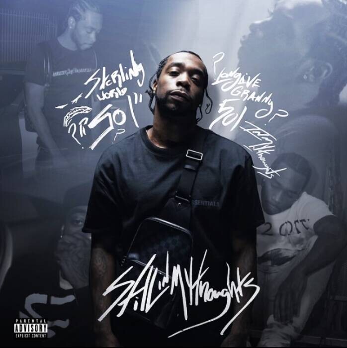 Sterling Ray Unleashes New Project “Still In My Thoughts” | Home of Hip ...