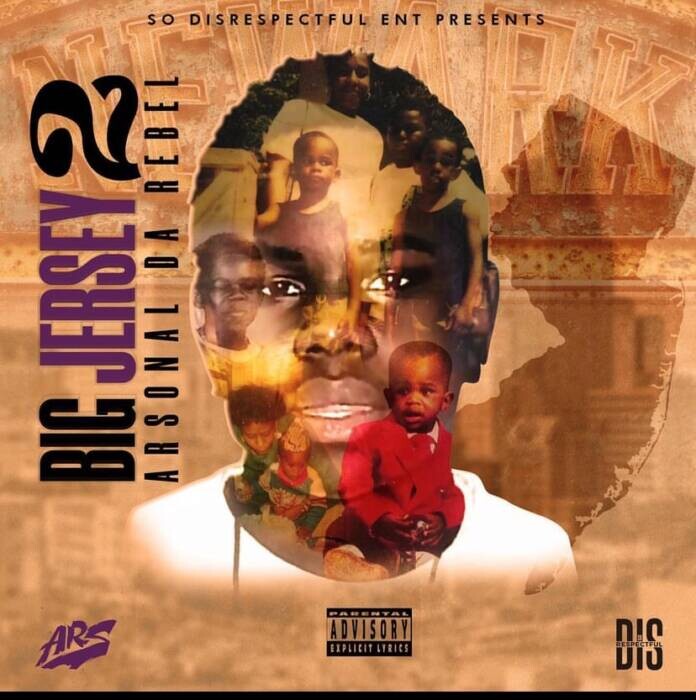 NEWARK RAPSTAR ARSONAL DA REBEL UNLEASHES NEW ALBUM BIG JERSEY 2 | Home ...