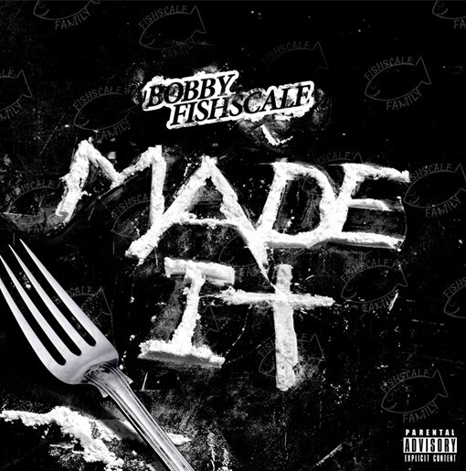 Bobby Fishscale Debuts New Track “Made It” | Home of Hip Hop Videos ...
