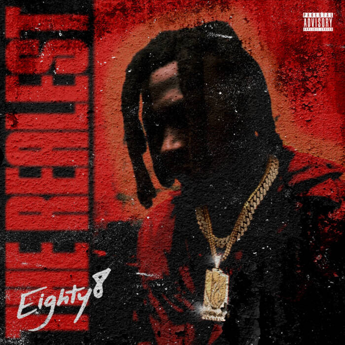 EIGHTY8 DROPS “THE REALEST” SINGLE AND MUSIC VIDEO | Home of Hip Hop ...