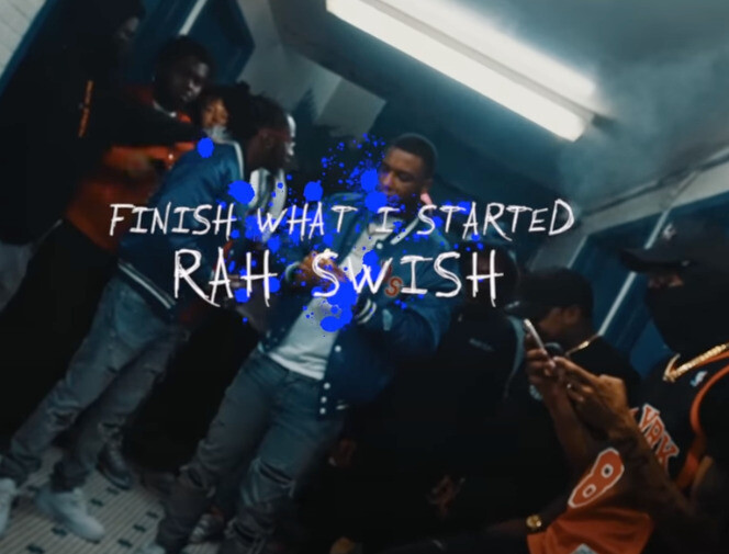Rah Swish Releases Visual For “Finish What I Started” | Home of Hip Hop ...