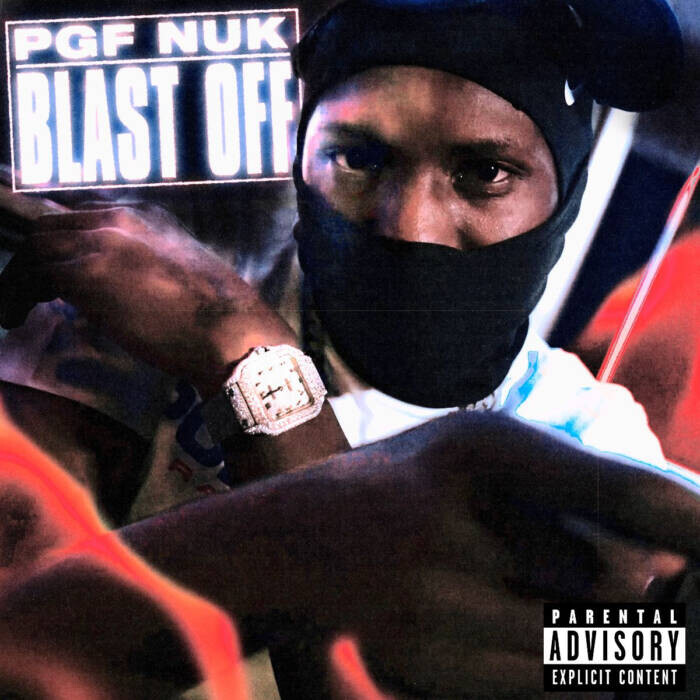 PGF Nuk shares new video single “Blast Off” | Home of Hip Hop Videos ...