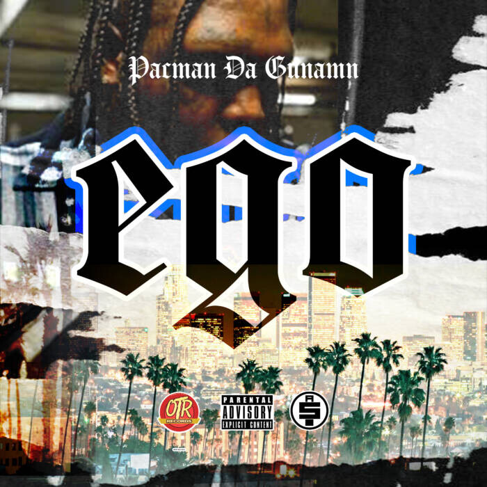 Pacman Da Gunman Drops New Single “Ego” | Home of Hip Hop Videos & Rap ...