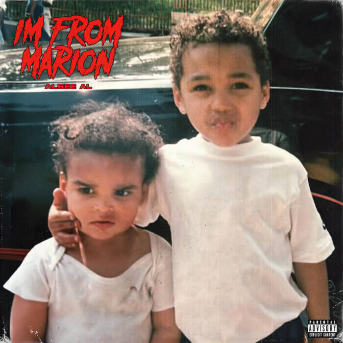 Albee Al Drops “I’m From Marion” Album and “Top Opp” Video | Home of ...