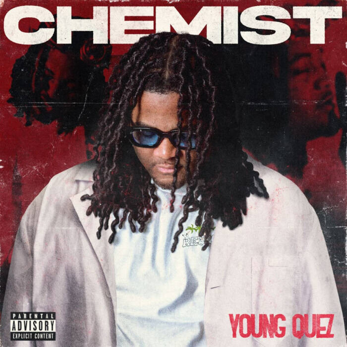 YOUNG QUEZ SHARES NEW VIDEO “CHEMIST” | Home of Hip Hop Videos & Rap ...