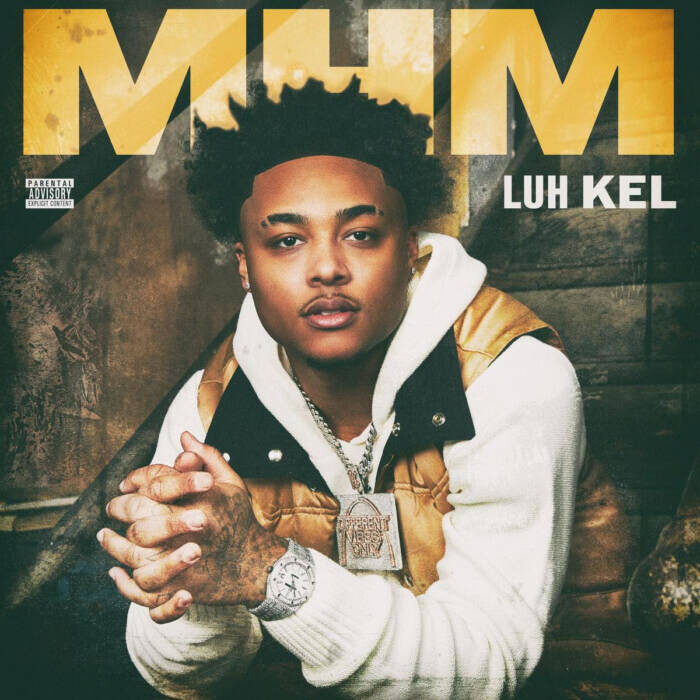LUH KEL DROPS NEW SINGLE “MHM” | Home of Hip Hop Videos & Rap Music ...