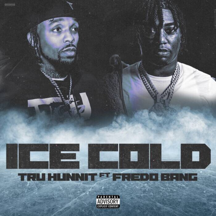 Tru Hunnit and Fredo Bang Unleash “Ice Cold” Collaboration Heating Up ...