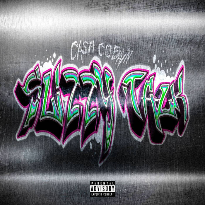 Cash Cobain Announces ‘Pretty Girls Love Slizzy” Project with “Slizzy ...