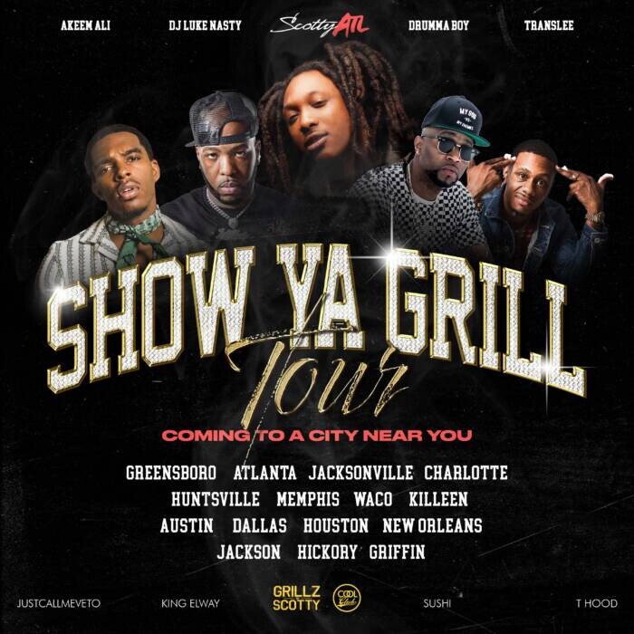 Scotty ATL Announces ‘Show Ya Grill’ Tour | Home of Hip Hop Videos ...