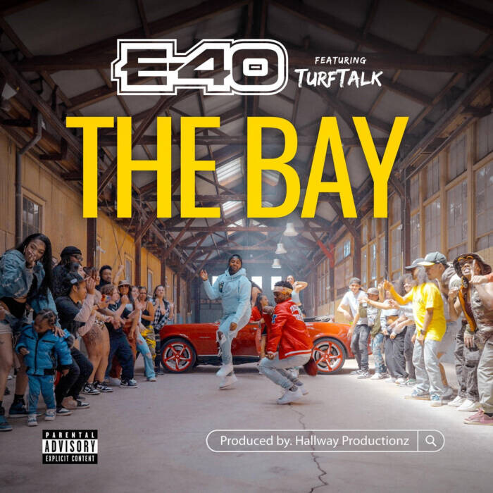 E-40 Reps His Hometown With New Anthem “The Bay” | Home of Hip Hop ...