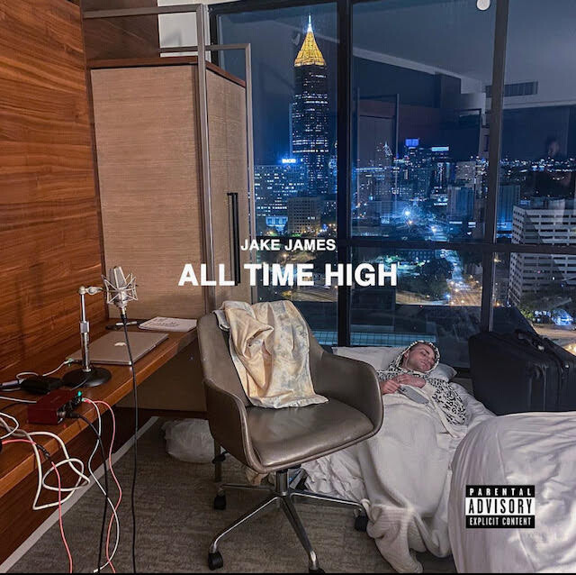 JAKE JAMES DROPS NEW EP “ALL TIME HIGH” | Home of Hip Hop Videos & Rap Music, News, Video ...