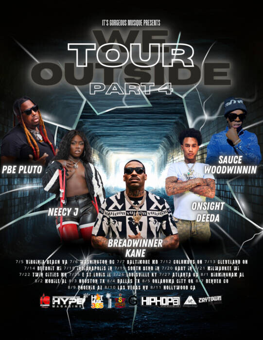 We Outside Tour 4 Presented By: Its Gorgeous Musique Sponsored By ...