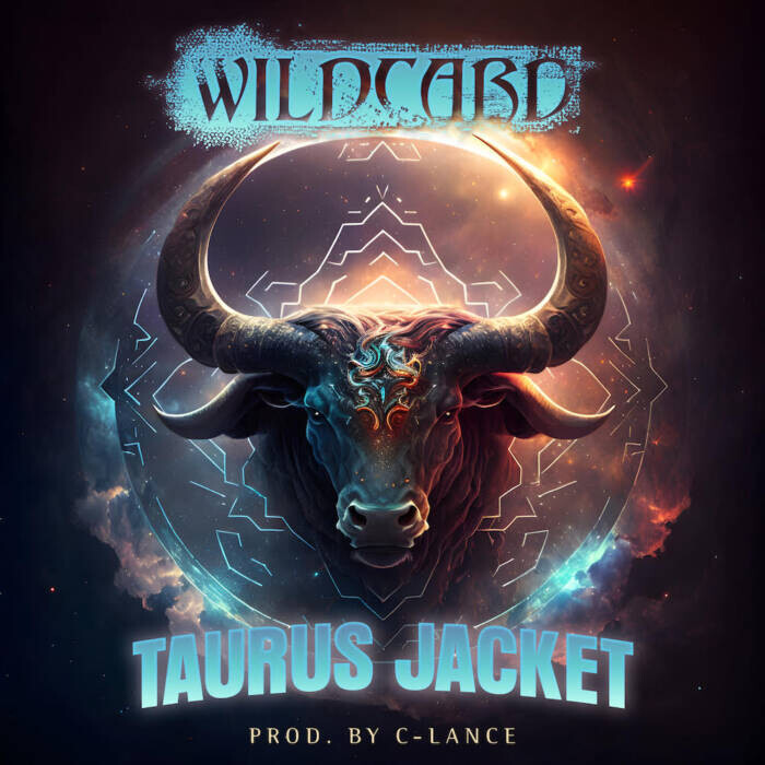 Wildcard Drops “Taurus Jacket” with Production from C-Lance | Home of ...