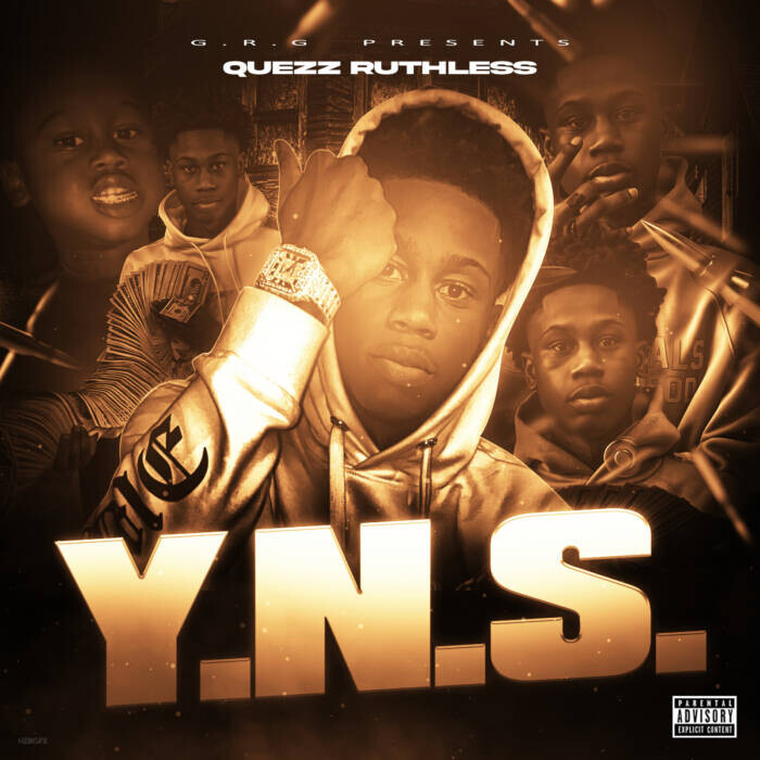 Quezz Ruthless Drops New Mixtape ‘Y.N.S.’ | Home of Hip Hop Videos ...