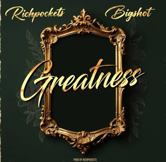 RichPockets x Bigshot Deliver Powerful New Anthem “‘Greatness,” | Home ...